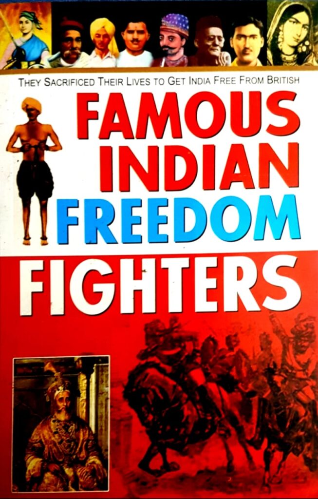 FAMOUS INDIAN FREEDOM FIGHTERS - Olive Publications