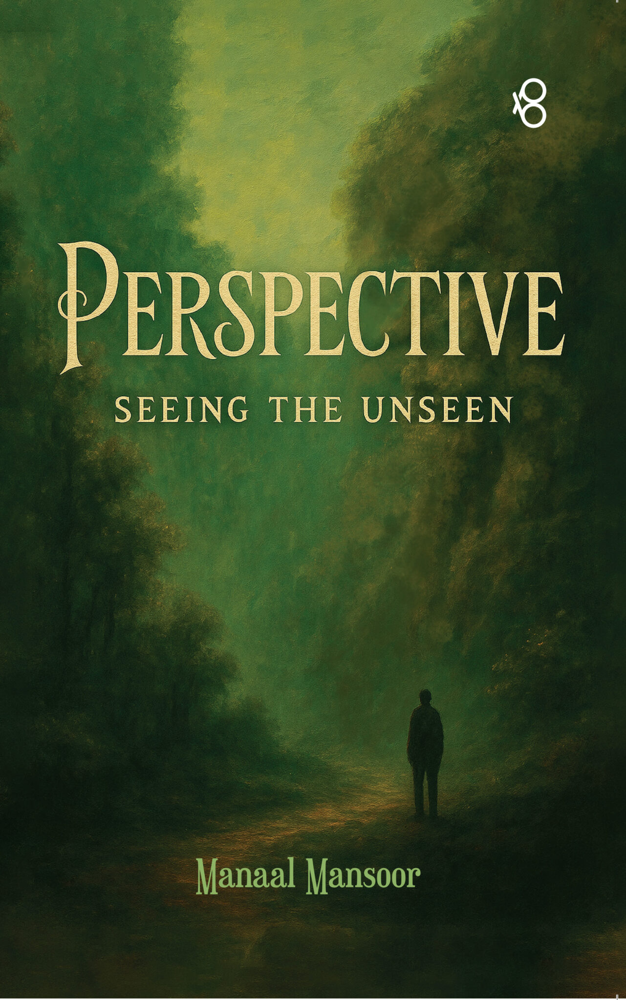 Perspective Seeing the Unseen - Olive Publications